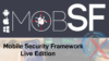 Mobile Security Framework Live Edition | OpSecX