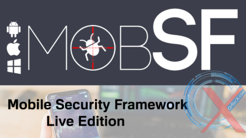 Mobile Security Framework Live Edition | OpSecX